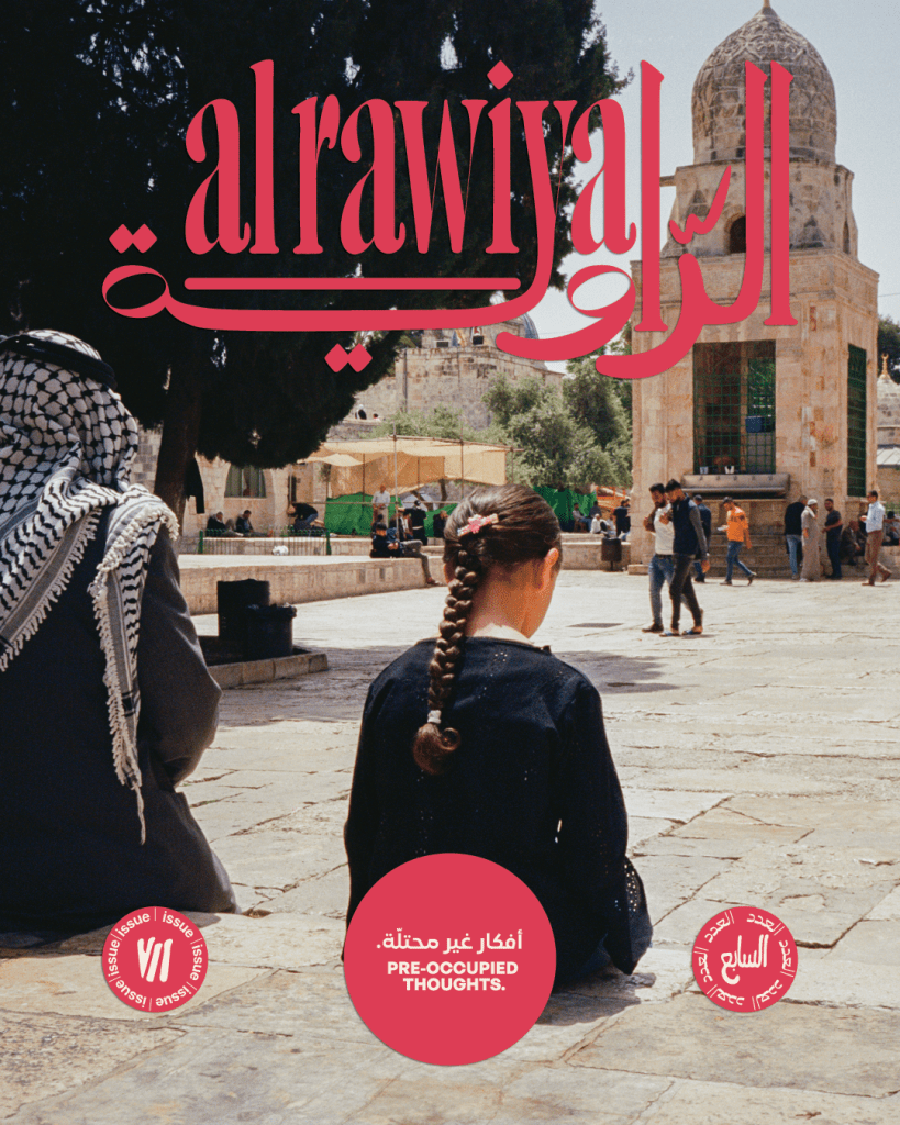 Issue VII: Pre-Occupied Thoughts Poster – Al Rawiya